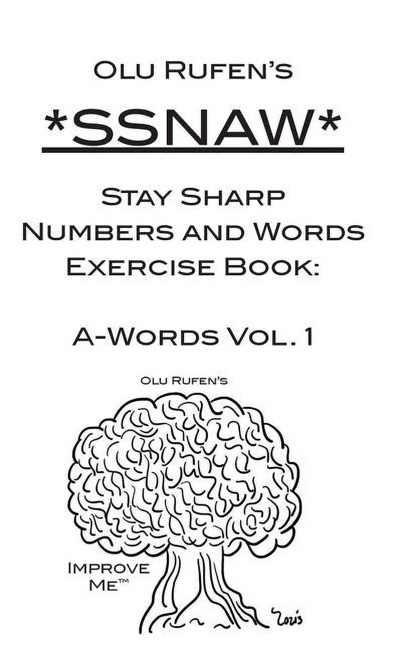Olu Rufen's Stay Sharp Numbers & Words Exercise Book: A-Words Vol. 1 ...