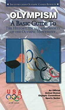 Pre-Owned Olympic Guides: Olympism : A Basic Guide to the History ...