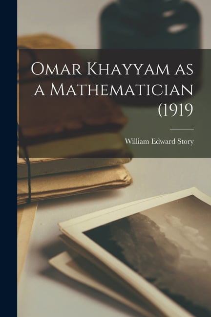 Omar Khayyam as a Mathematician (1919 - Walmart.com