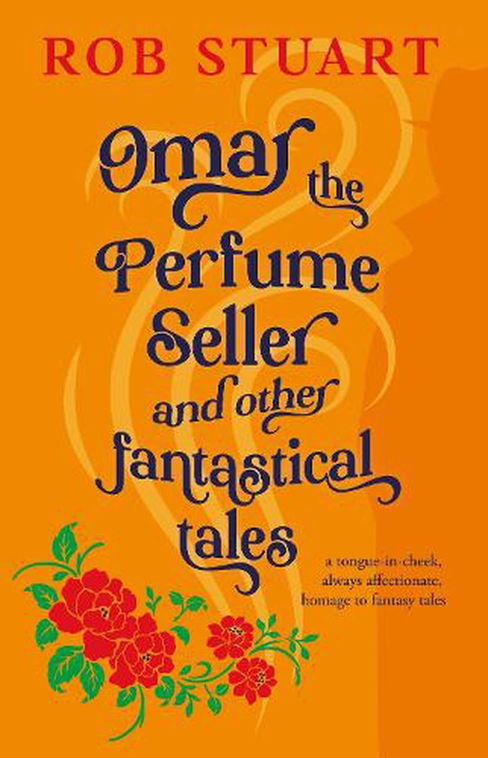 Omar The Perfume Seller And Other Fantastical Stories - Walmart.com