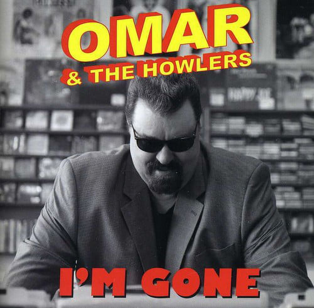 Omar & the Howlers - I'm Gone - Music & Performance - CD - Walmart.com