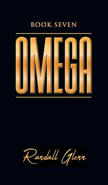 Omega: Book Seven (Hardcover) - Walmart.com