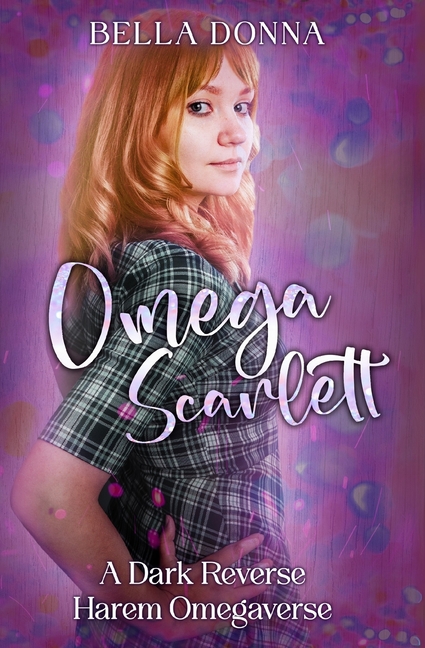 Omega Taskforce Omega Scarlett: A dark reverse harem breeding ...