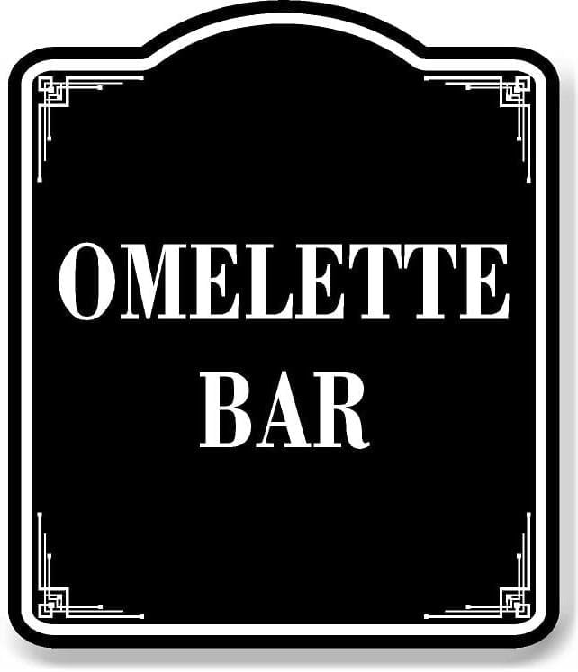 Omelette Bar BLACK Aluminum Composite Sign, 8.5"x10" - Walmart.com
