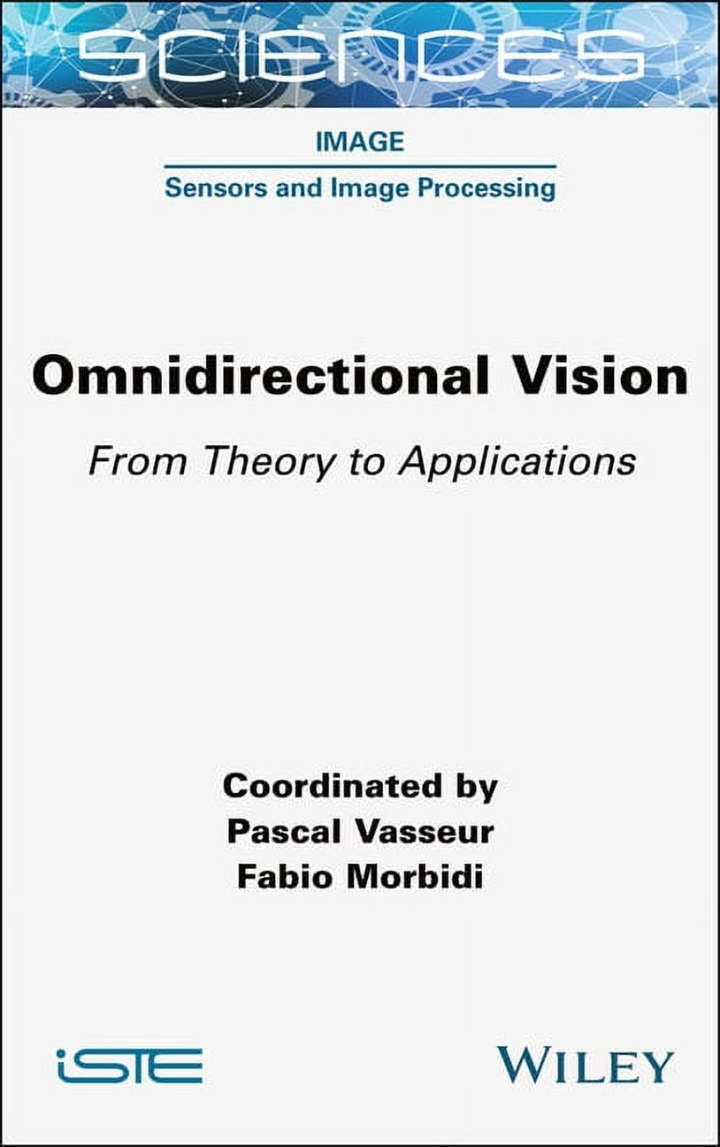 Omnidirectional Vision: From Theory to Applications, (Hardcover ...