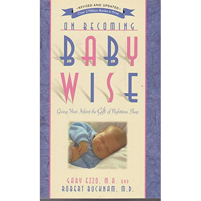 Pre-Owned On Becoming Baby Wise: Giving Your Infant the Gift of ...