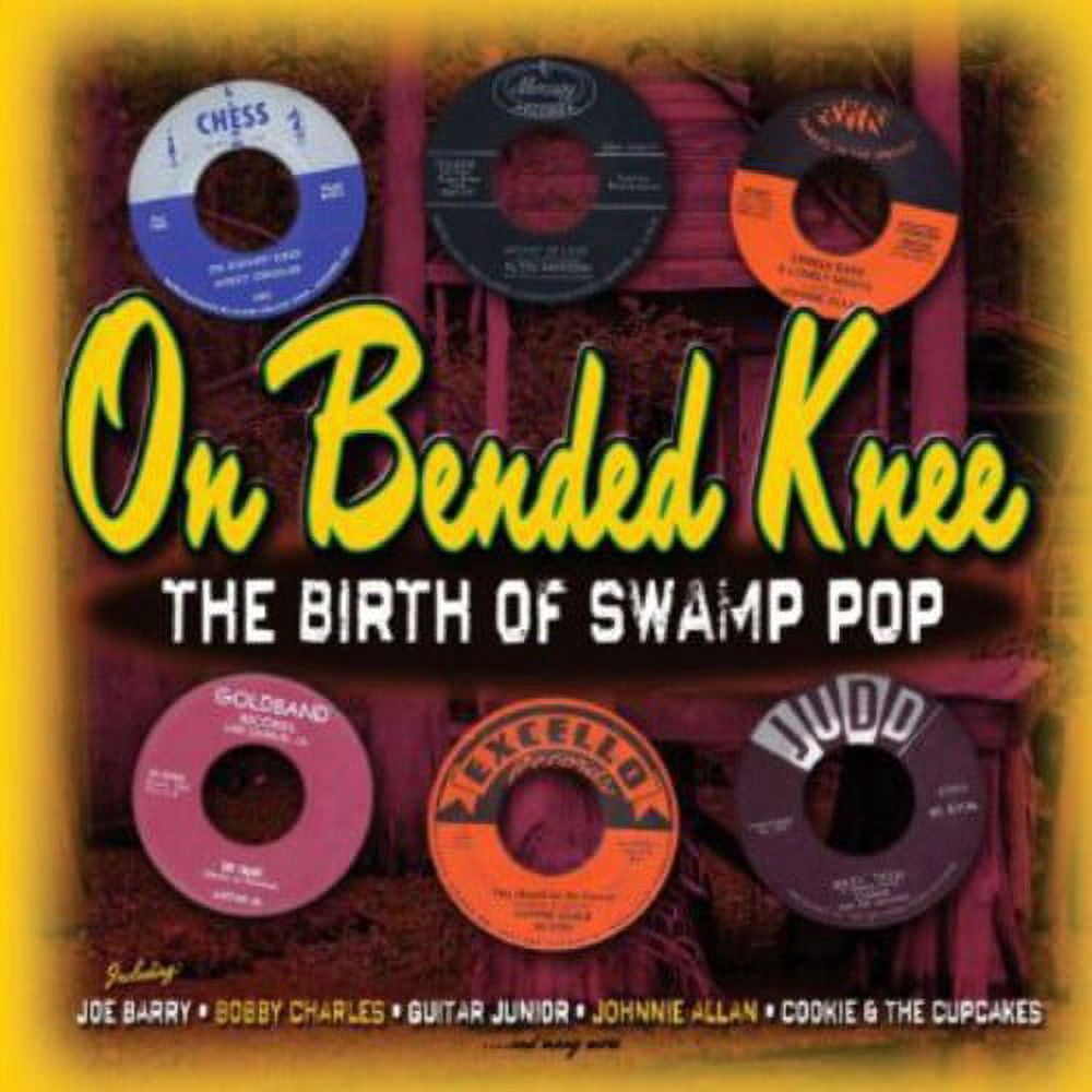 On Bended Knee the Birth of Swamp Pop / Various - Walmart.com