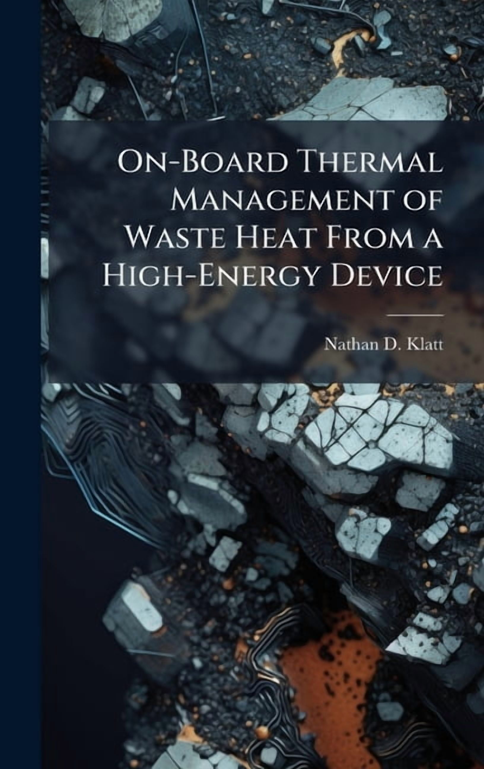 On-Board Thermal Management of Waste Heat From a High-Energy Device ...