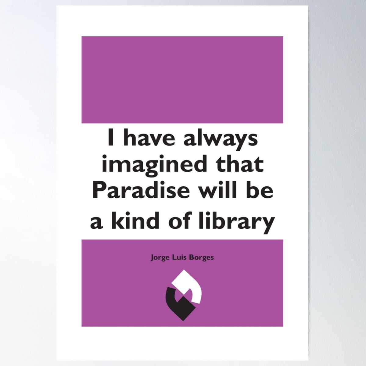 On Books - Jorge Luis Borges Poster Wall Art, Modern Wall Decor For ...