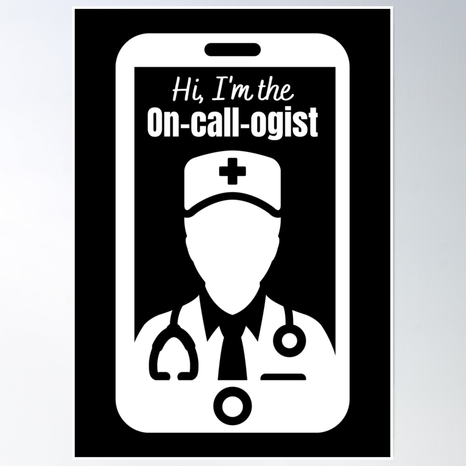 On-Call-Ogist Poster Wall Art, Modern Wall Decor, 16x24 UNFRAMED ...