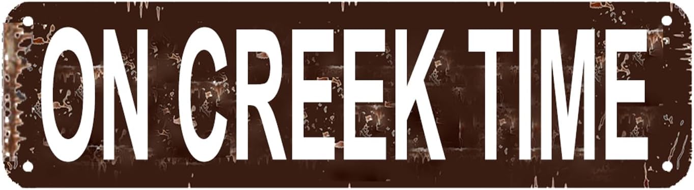 On Creek Time Sign Rustic Man Cave Vintage Novelty Street Farm House ...