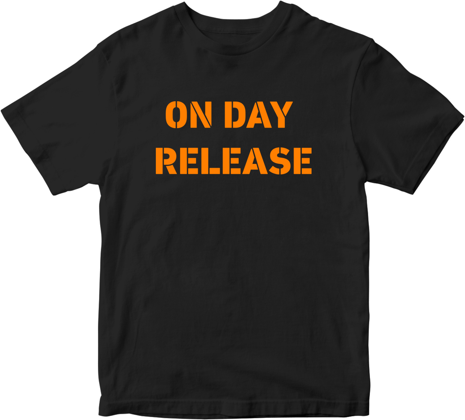 On Day Release T-shirt Funny Crazy Joke Psycho Prison Offensive Rude ...