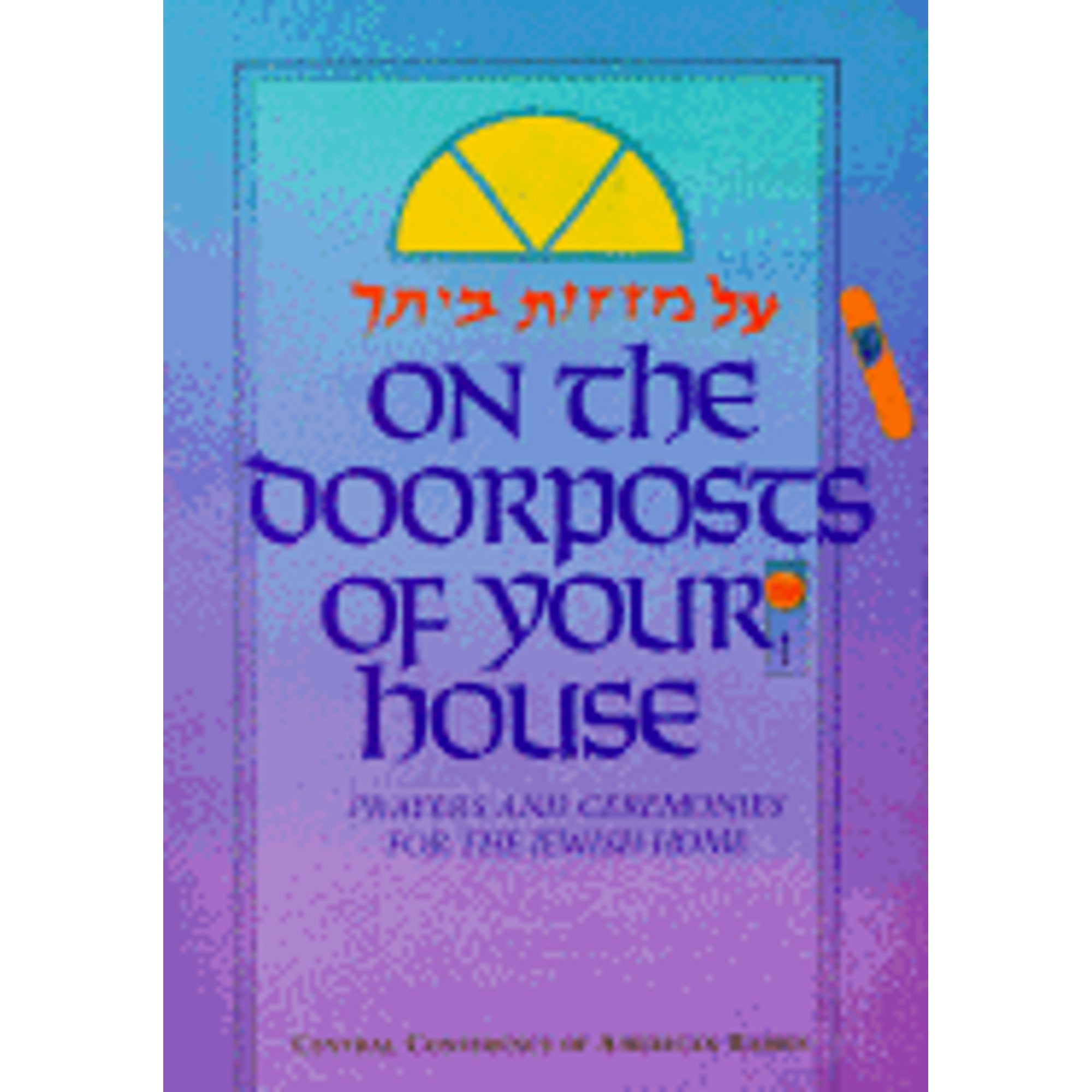 On Doorposts of Your House (Hardcover) by Chaim Stern - Walmart.com