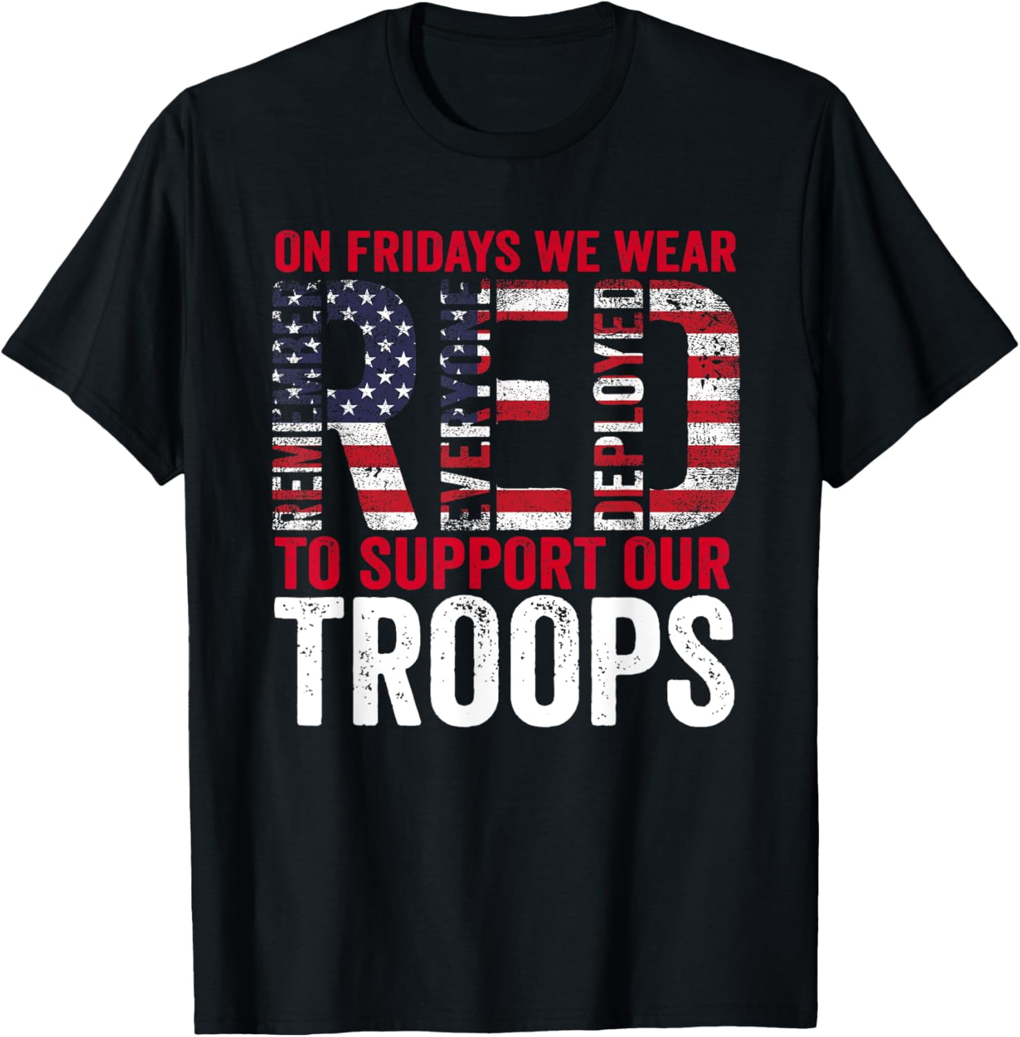 On Fridays We Wear Red To Support Our Troops -Red Friday T-Shirt - Walmart.com