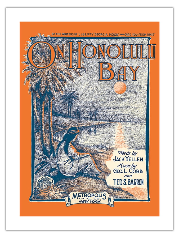 On Honolulu Bay - Lyrics by Jack Yellen - Music by George L. Cobb and ...