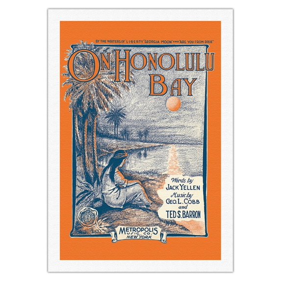 On Honolulu Bay - Lyrics by Jack Yellen - Music by George L. Cobb and ...