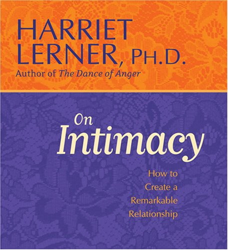 Pre-Owned On Intimacy: How to Create a Remarkable Relationship ...