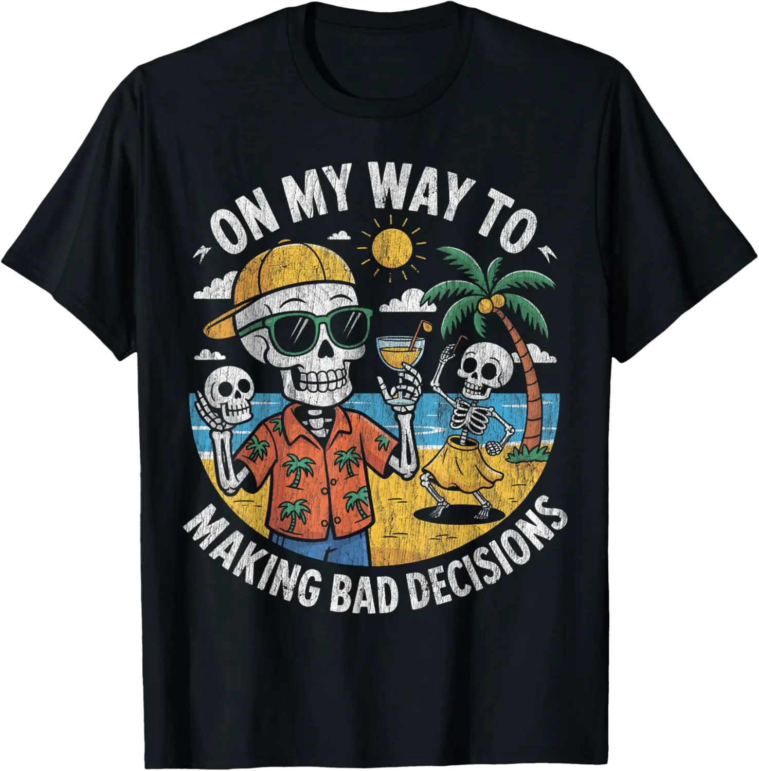 On My Way To Making Bad Decisions Beach T-Shirt - Walmart.com