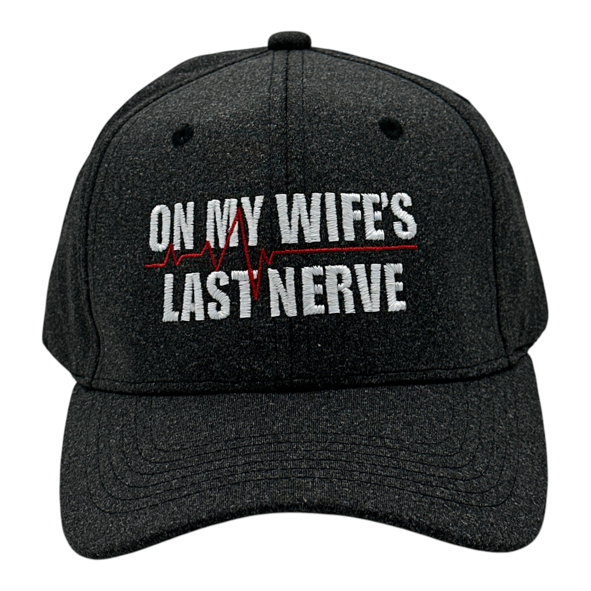 On My Wifes Last Nerve Hat Funny Sarcastic Married Graphic Novelty Cap ...