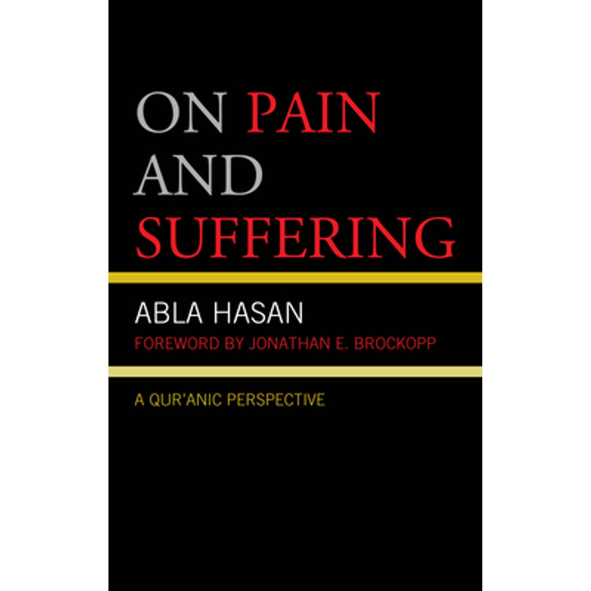 Pre-Owned On Pain and Suffering: A Qur'anic Perspective (Hardcover) by ...