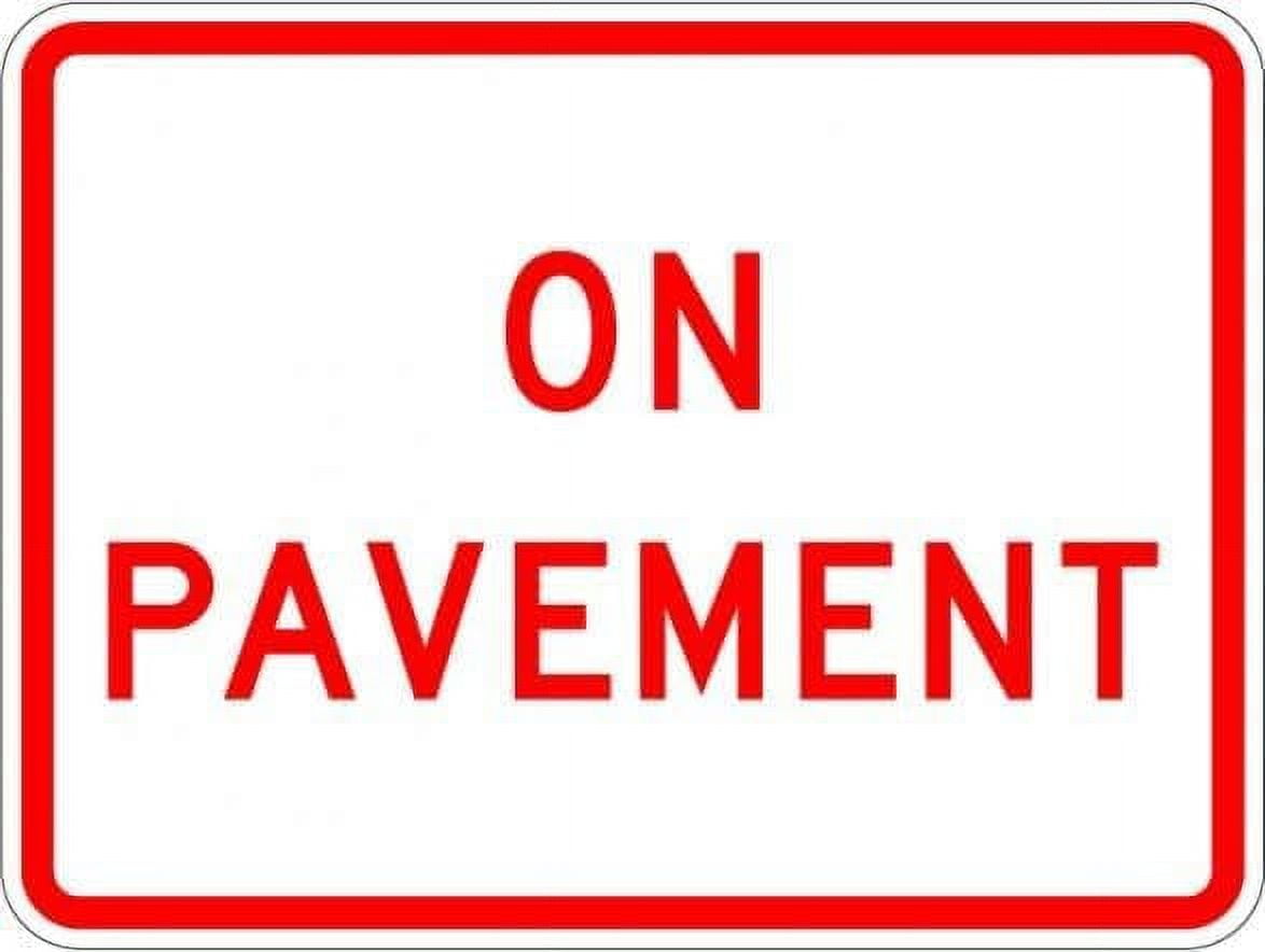 On Pavement Sign Parking Signs Metal Sign Tin Sign 8x12 Inch - Caution ...