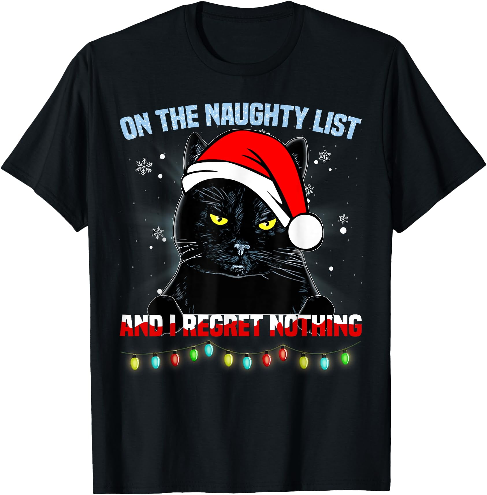 On The Naughty List And I Regret Nothing Cat Christmas T-Shirt ...