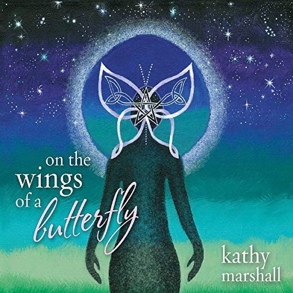 On The Wings Of A Butterfly Kathy Marshall (CD) - Walmart.com