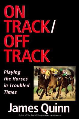 Pre-Owned On Track/Off Track: Playing the Horses in Troubled Times ...