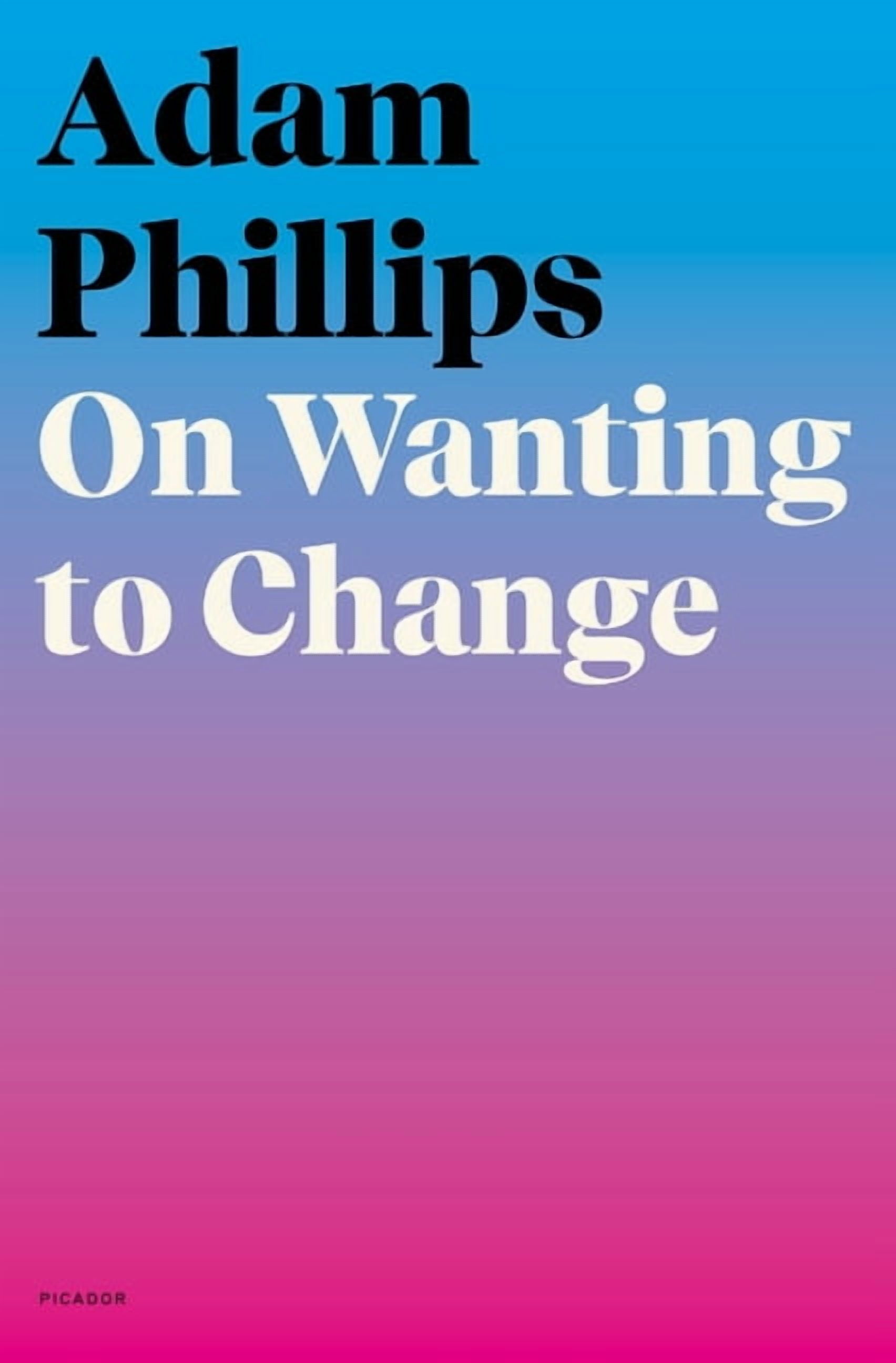 On Wanting to Change, (Paperback) - Walmart Business Supplies