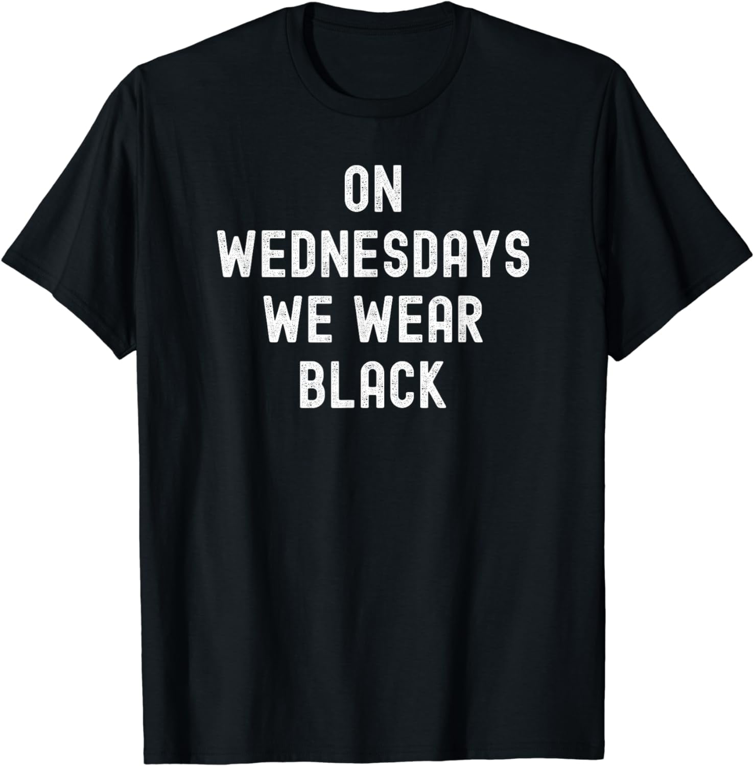 On Wednesdays We Wear Black T-Shirt - Walmart.com