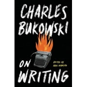 Charles Bukowski Writing