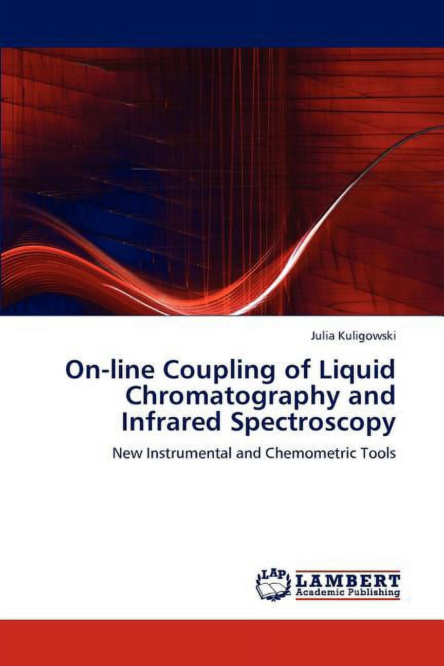 On-line Coupling of Liquid Chromatography and Infrared Spectroscopy ...