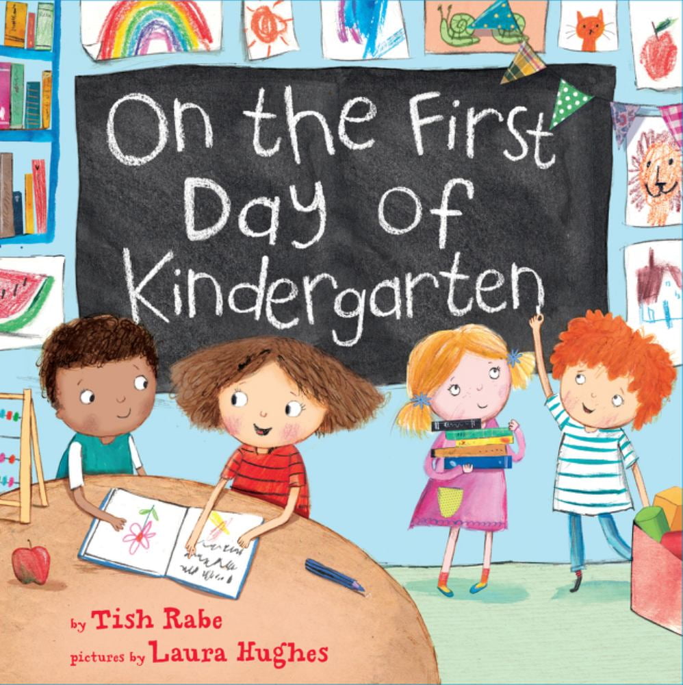 Tish Rabe: On the First Day of Kindergarten: A Kindergarten Readiness ...