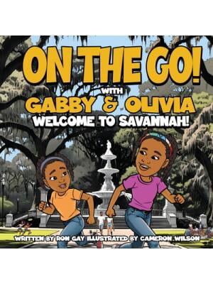 On the Go with Gabby & Olivia Welcome to Savannah! - Walmart.com