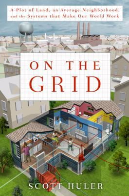 Pre-Owned On the Grid: A Plot of Land, an Average Neighborhood, and the ...