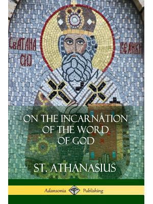 On the Incarnation of the Word of God - Walmart.com