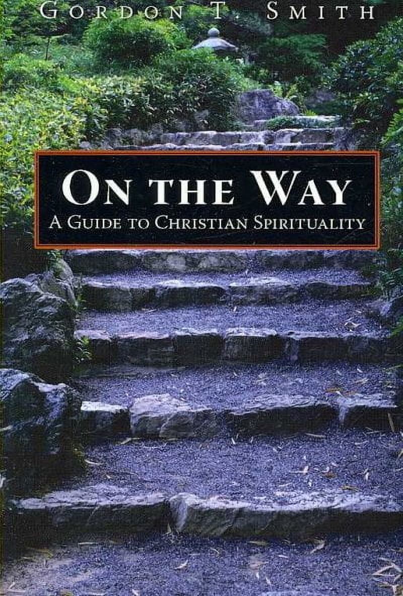 On the Way : A Guide to Christian Spirituality - Walmart.com