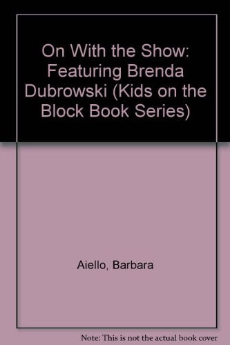 Pre-Owned On with the Show! : Featuring Brenda Dubrowski (Hardcover ...