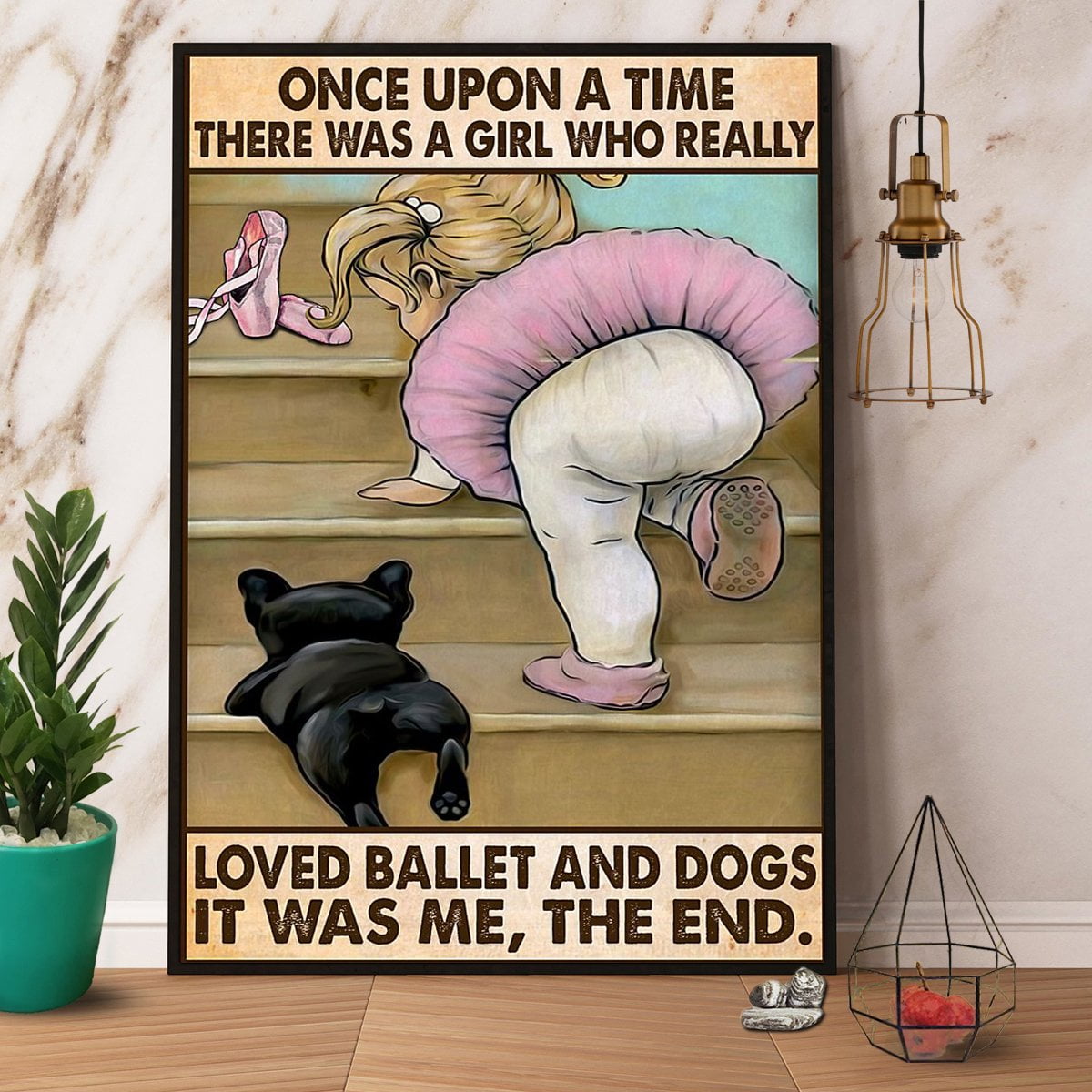 Once Upon A Time A Girl Really Loved Ballet And Dogs Paper Poster No ...