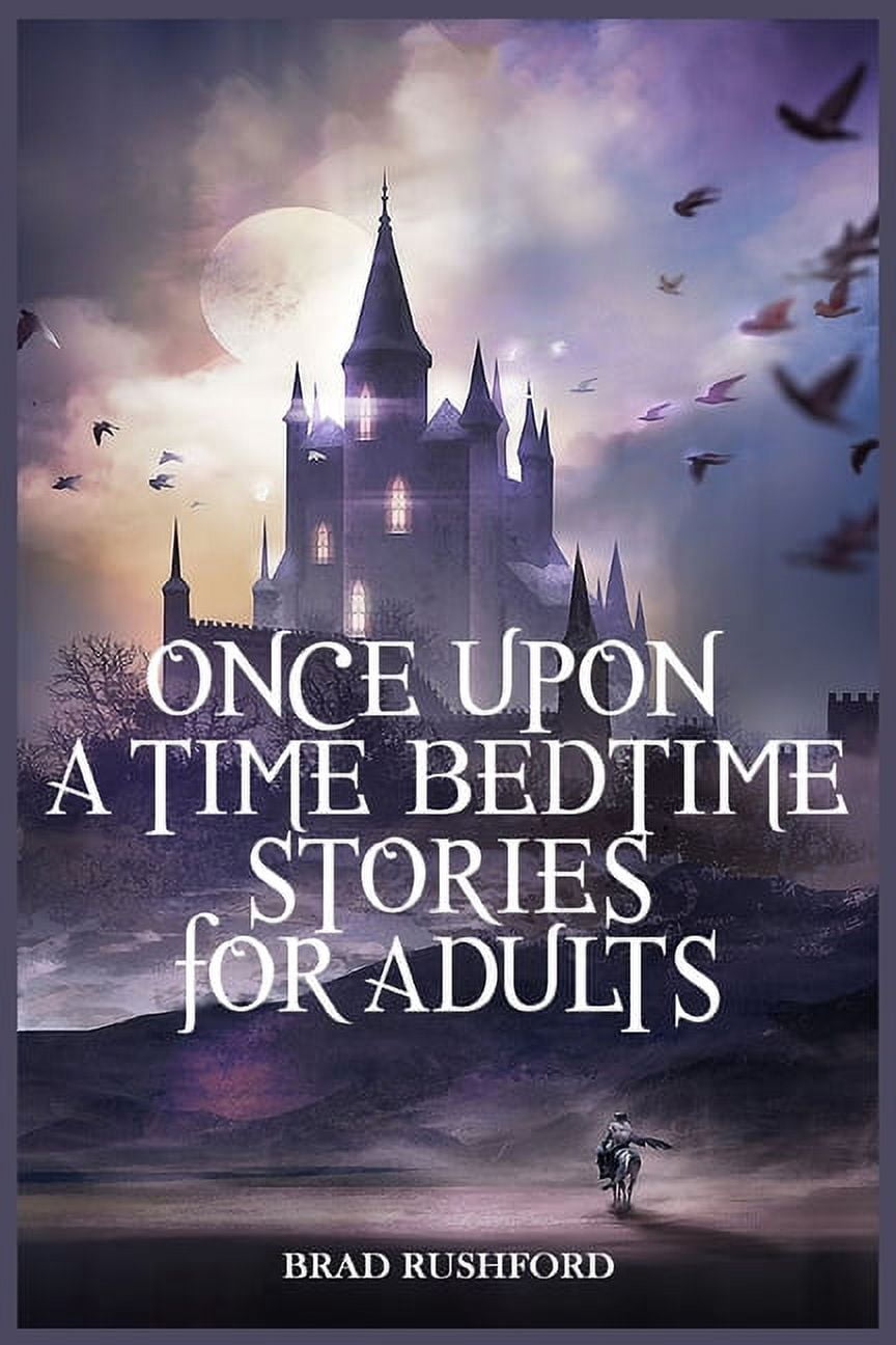 Once Upon A Time-Bedtime Stories For Adults - Walmart.com