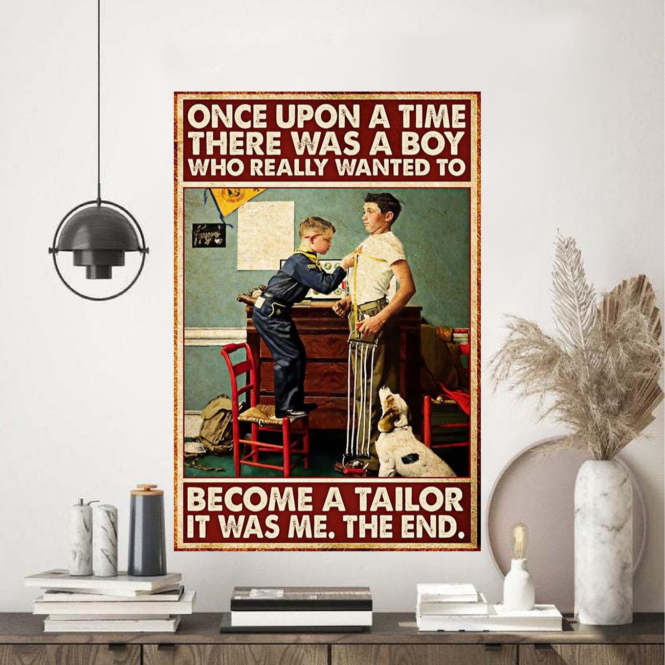 Once Upon A Time There Was A Boy Who Really Wanted To Become A Tailor ...