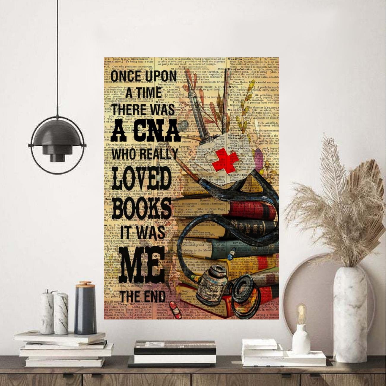 Once Upon A Time There Was A Cna Who Really Loved Books Vintage Poster ...