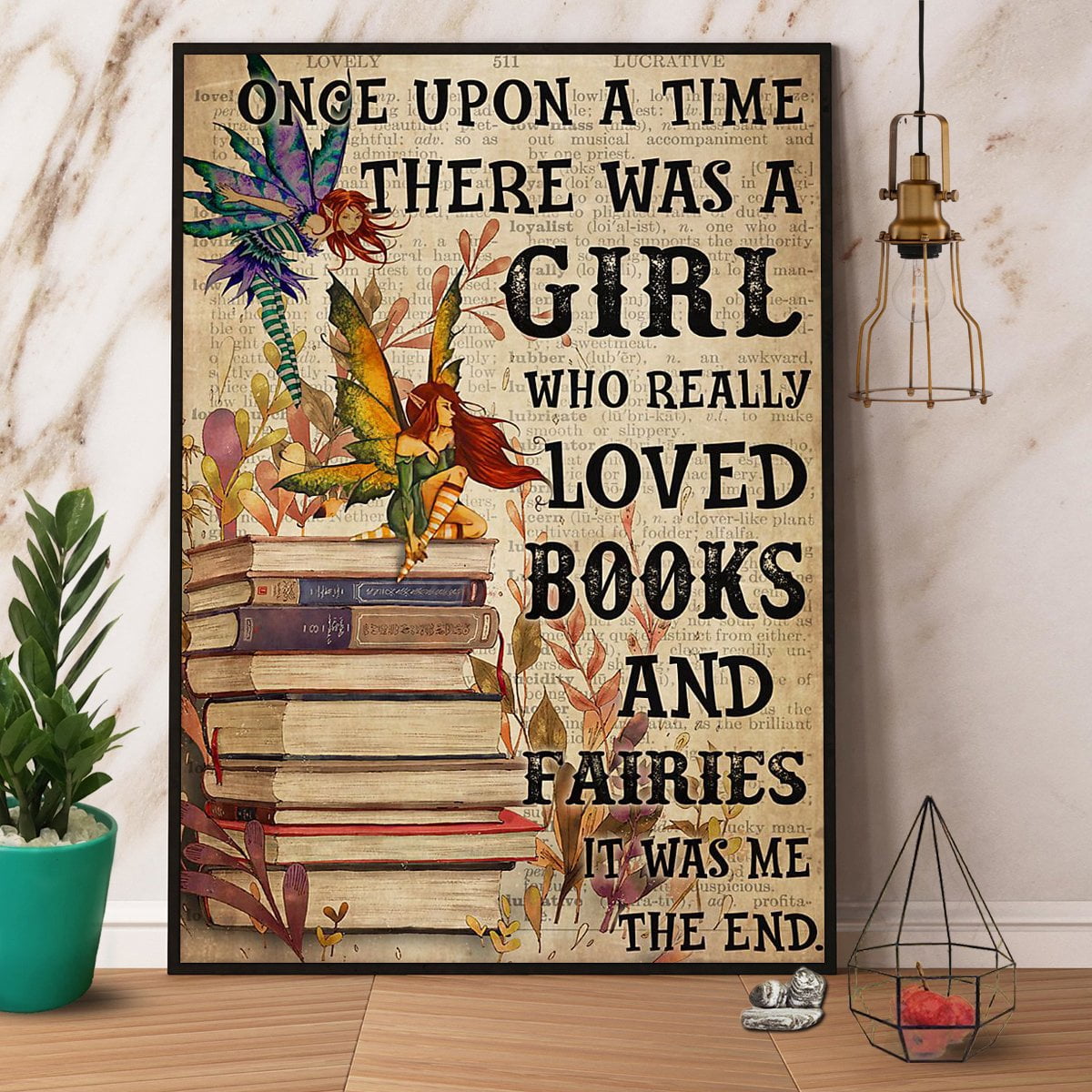 Once Upon A Time There Was A Girl Loved Books And Fairies Vertical ...