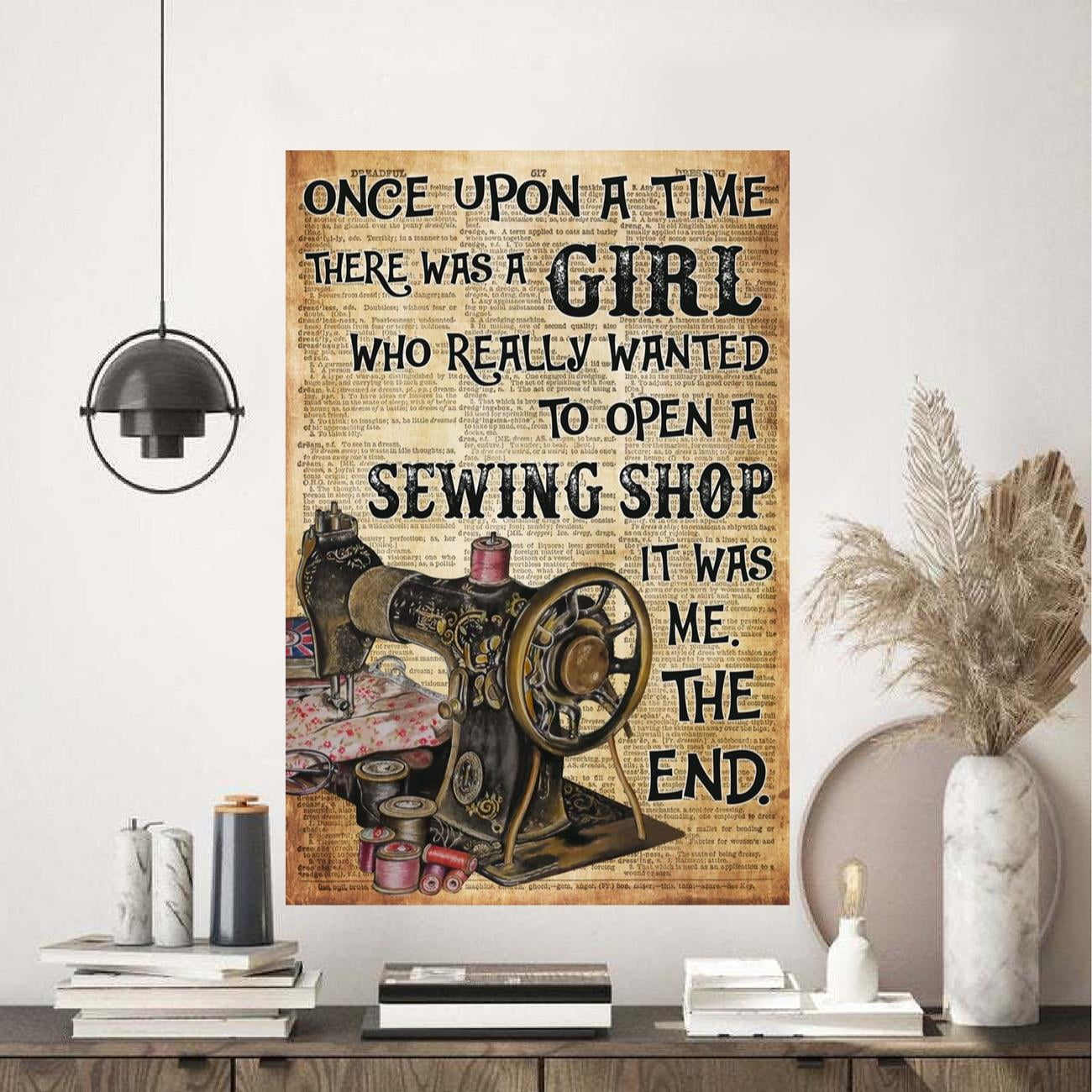 Once Upon A Time There Was A Girl Who Really Wanted To Open A Sewing ...