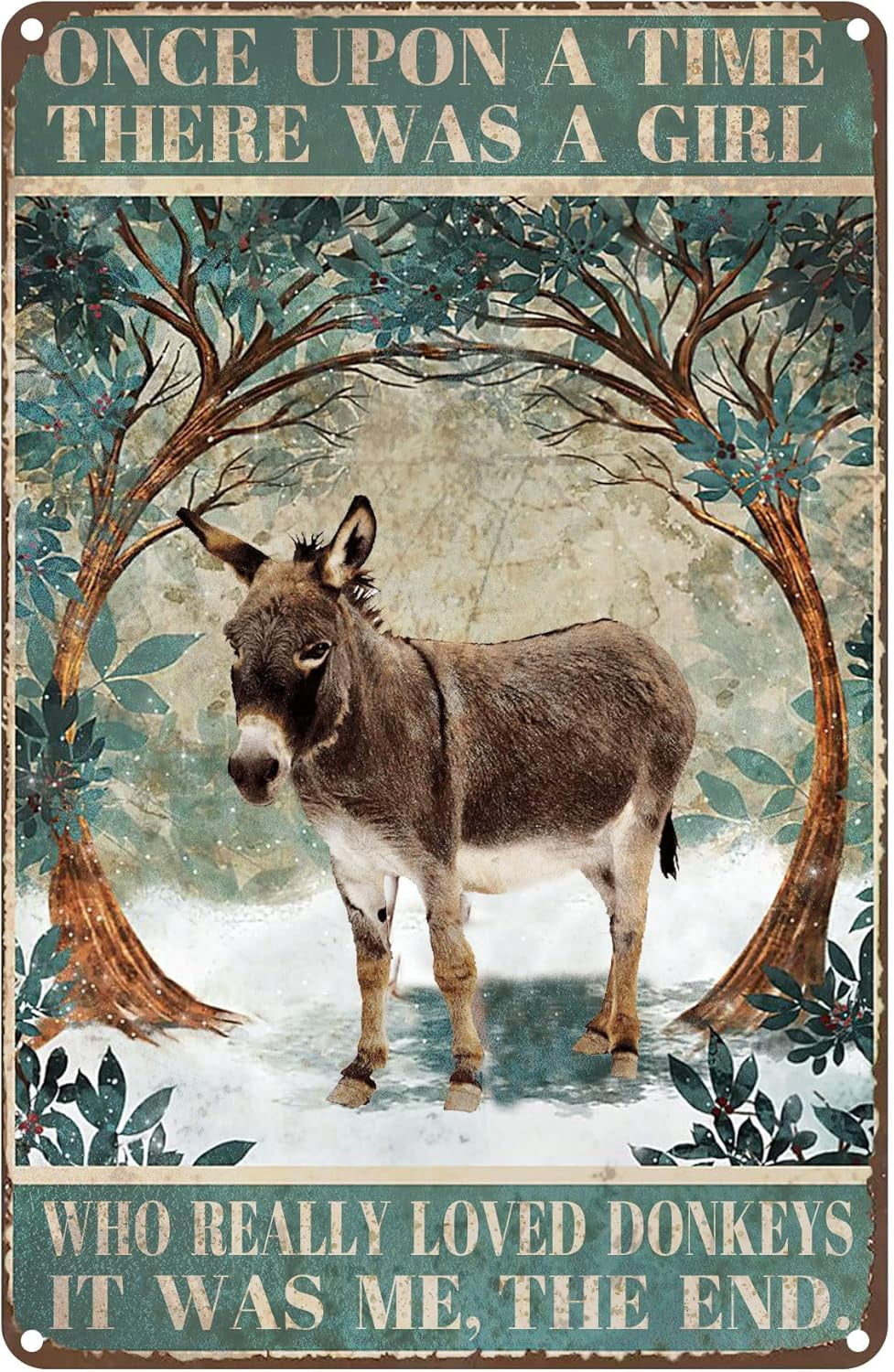 Once Upon A Time There were A Girl Who Really Loved Donkey Funny Tin ...