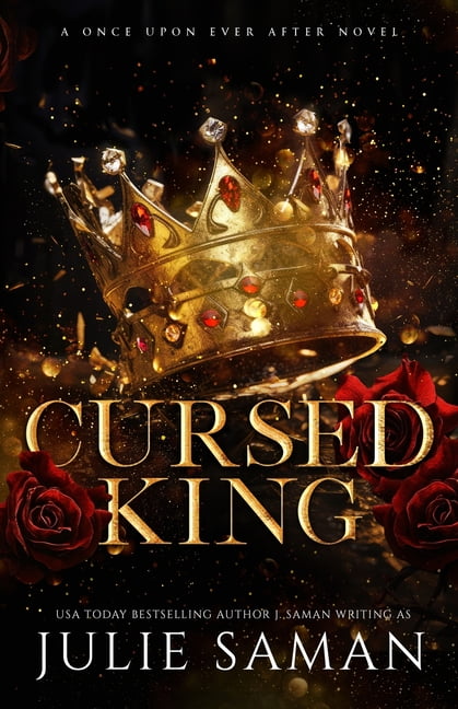 Once Upon Ever After Cursed King: A Contemporary Beauty and the Beast ...