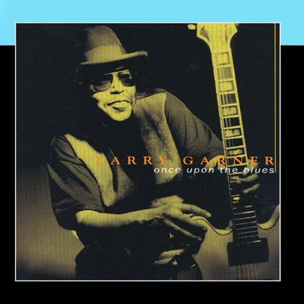 Once Upon The Blues - Larry Garner (Audio CD) - Walmart.com