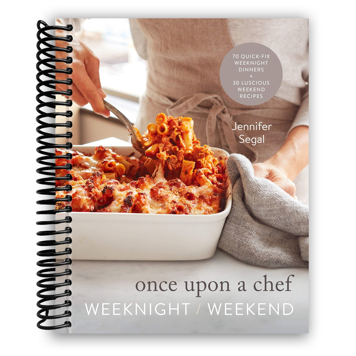 Once Upon a Chef: Weeknight/Weekend: 70 Quick-Fix Weeknight Dinners ...
