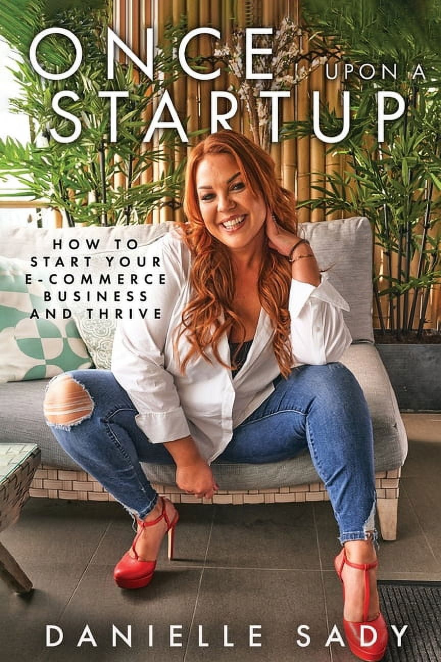 Once Upon a Startup: How to start your e-commerce business and thrive ...