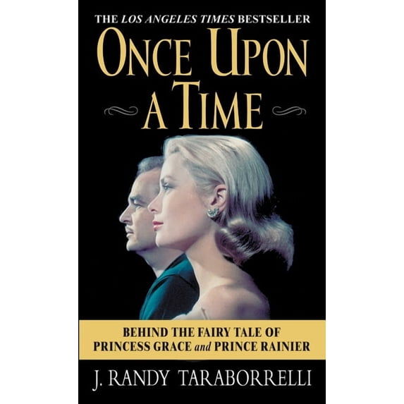 Once Upon a Time: Behind the Fairy Tale of Princess Grace and Prince ...